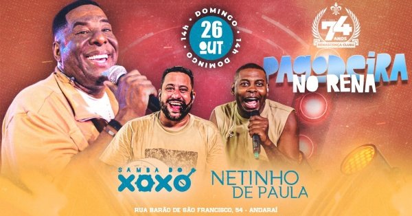 Pagodeira do Rena - Samba do Xoxó e Netinho de Paula em Rio de Janeiro ...
