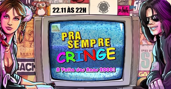 Pra Sempre Cringe | Salvador/BA em Salvador - Sympla