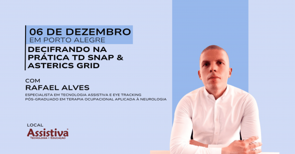 Decifrando na Prática TD Snap e Asterics Grid - PORTO ALEGRE/RS em ...