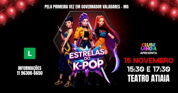 Guerreiras do K- Pop no Teatro- Governador Valadares em Governador ...