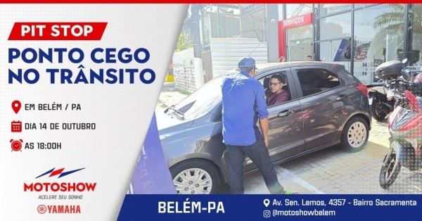 PIT STOP TEMA PONTO CEGO - YRA MOTOSHOW BELEM em Belém - Sympla