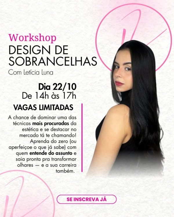 WORKSHOP - DESIGN DE SOBRANCELHAS, Com Letícia Luna (22/10) em Rio de Janeiro - Sympla