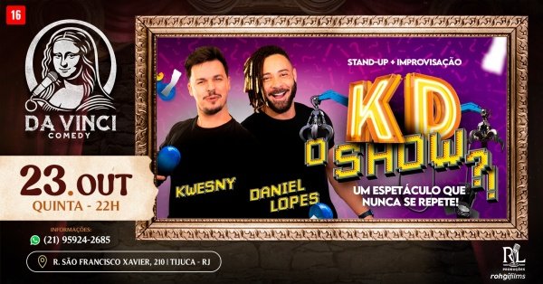 DA VINCI COMEDY - KWESNY E DANIEL EM: EXTRA KD O SHOW?! [23/10] em Rio de Janeiro - Sympla