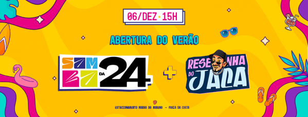 SAMBA DA 24 - ABERTURA DE VERÃO em Vila Velha - Sympla