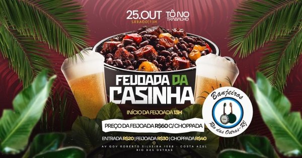 Feijoada & Samba | 25OUT (SAB) | Tô no Trabalho (Éden) em Rio das ...