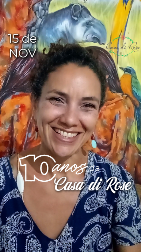 Casa di Rose - 10 Anos em Chapada dos Guimarães - Sympla