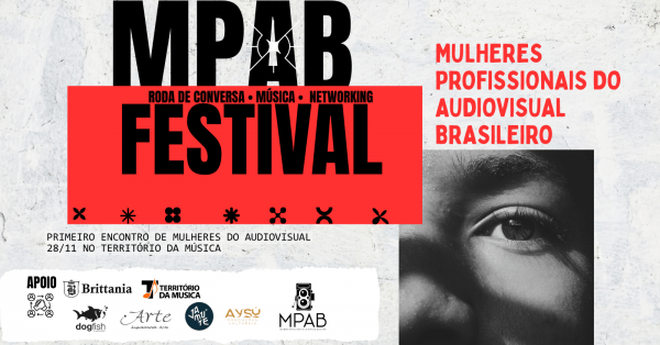 MPAB Festival - 1º Encontro de Mulheres do Audiovisual em São Paulo ...