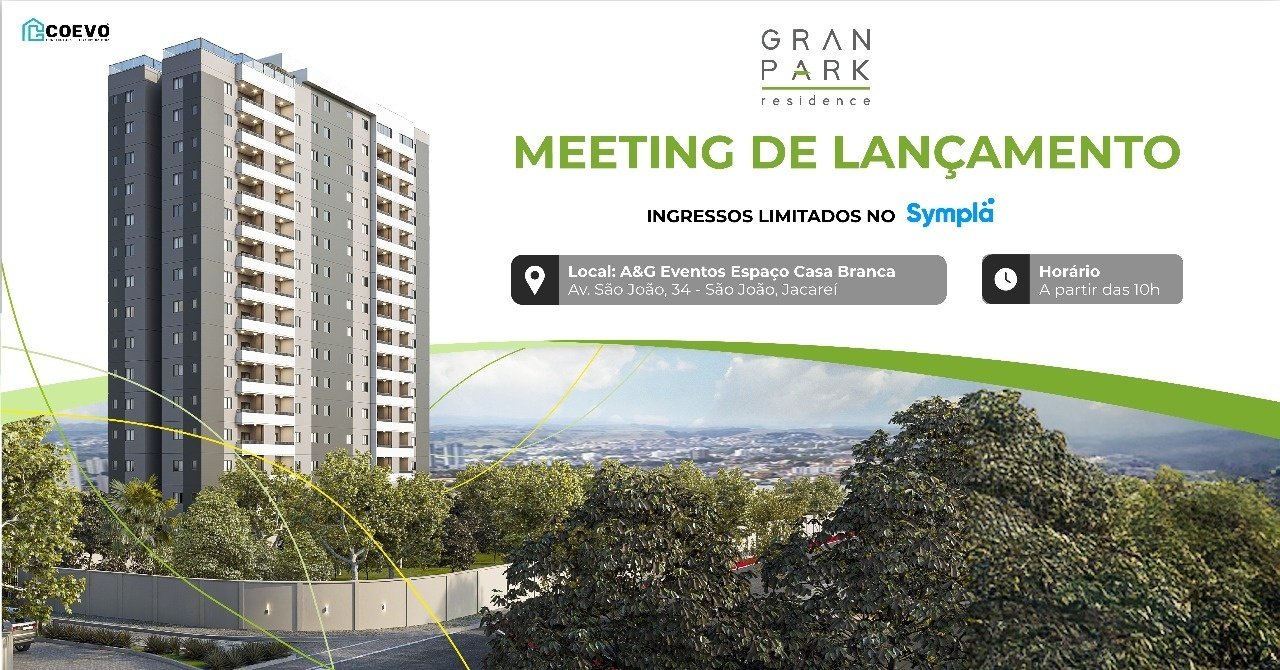 LANÇAMENTO GRAN PARK RESIDENCE JACAREÍ/SP em Jacareí - Sympla