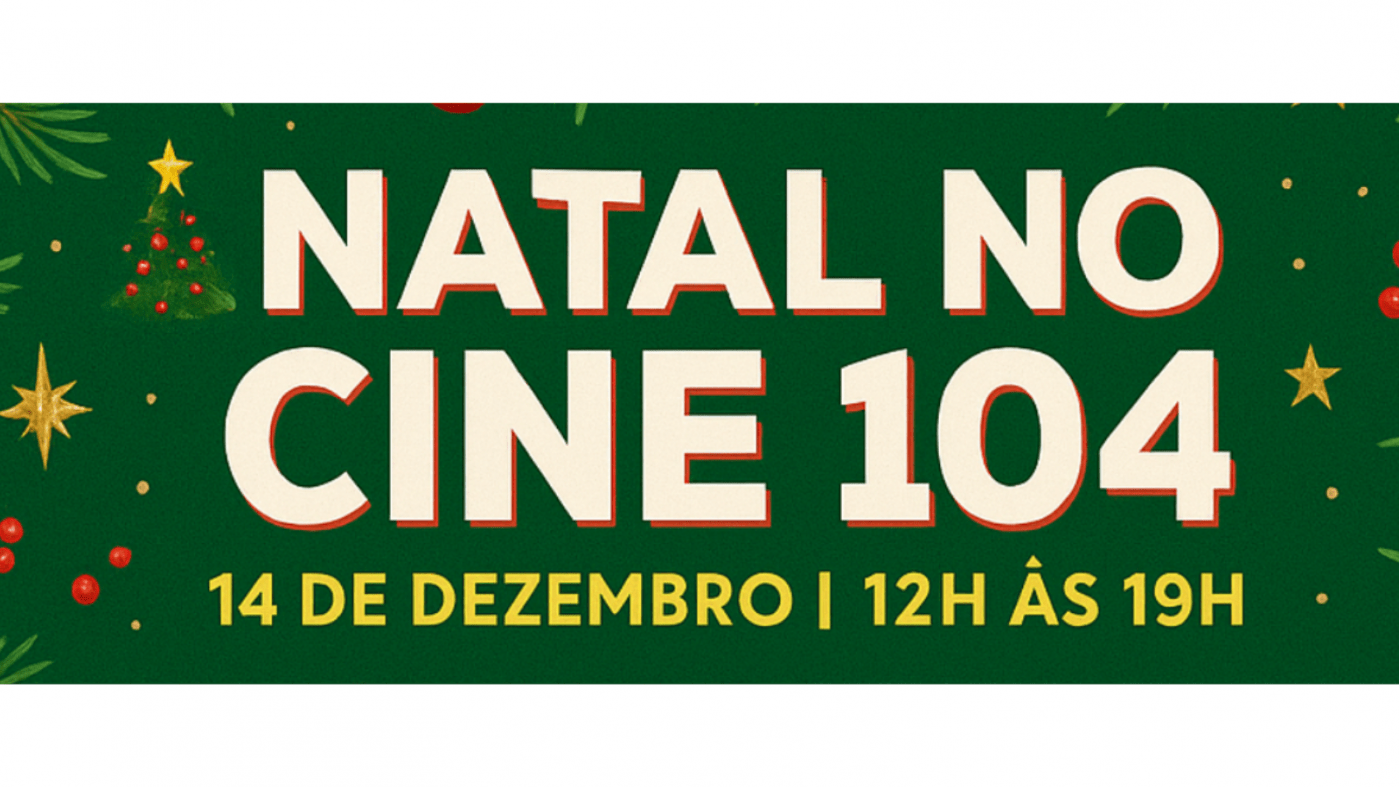 NATAL CINE 104 em Belo Horizonte - Sympla