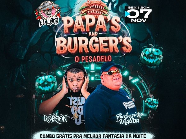 Adega e Bar El Loko | Papas and Burgers O Pesadelo no Melhor Baile do ABC em São Bernardo do ...
