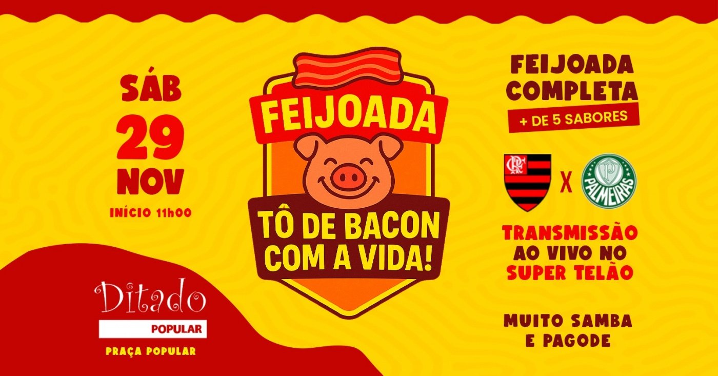 Feijoada Tô de BACON a Vida! em Cuiabá - Sympla