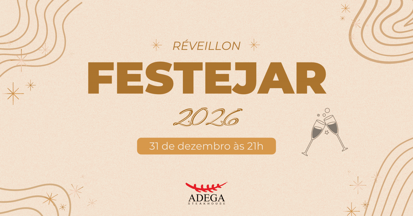 Réveillon Festejar 2026 | Adega Steak House em Belo Horizonte - Sympla