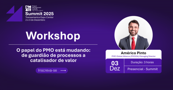 SUMMIT 2025 - WORKSHOP - Value-Driven PMO Revolution: Como fazer seu ...