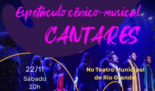 CANTARES - Espetáculo cênico-musical - Movimento Coral da FURG em Rio ...