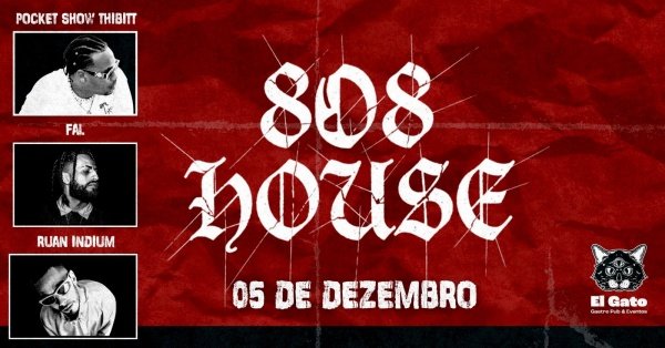 808house - 2º EDIÇÃO em Florianópolis - Sympla