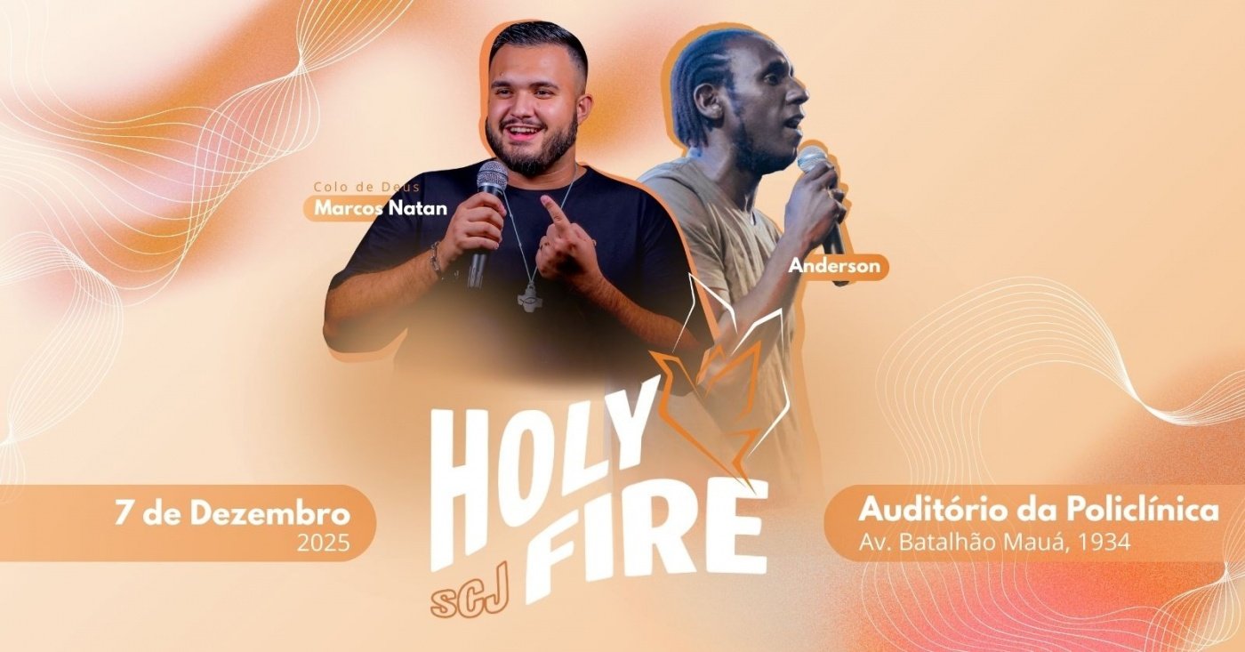 Holy Fire - SCJ em Araguari - Sympla