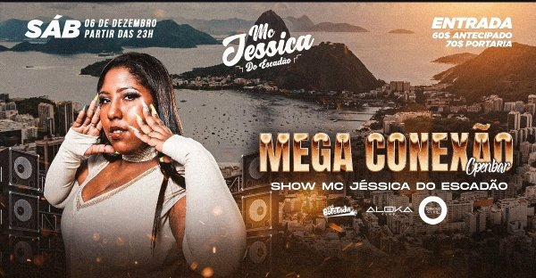 MEGA CONEXÃO OPENBAR -SHOW MC JESSICA DO ESCADÃO - 06 DE DEZ / 3 ...