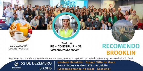 Grupo Recomendo - Unidade Brooklin - Fazendo parcerias e negócios entre ...