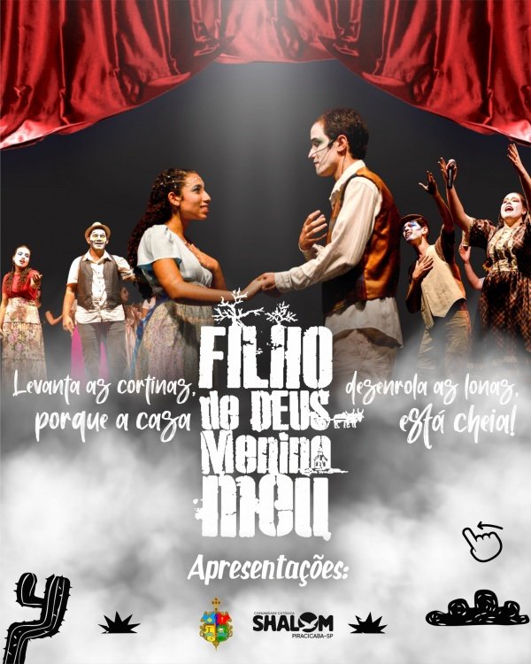 Filho de Deus Menino Meu - O Musical - Sessão III - Paróquia São Judas ...