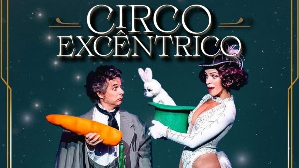 Espetáculo Circo Excêntrico da Cia LaClass Excêntricos em São Paulo ...