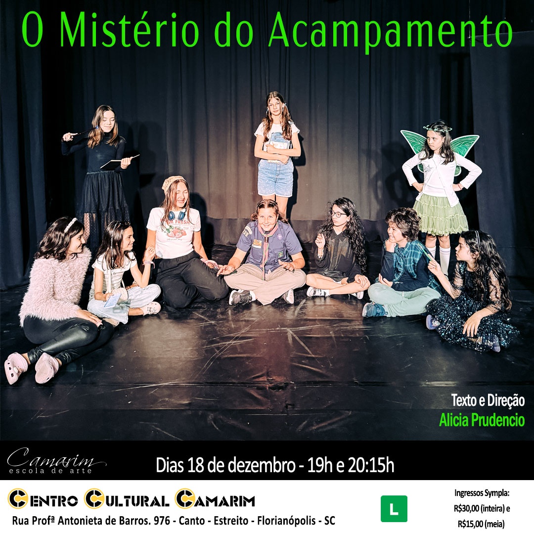 O MISTÉRIO DO ACAMPAMENTO - Camarim Escola de Arte em Florianópolis ...