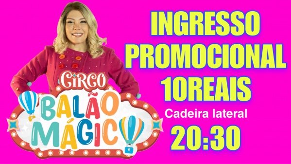 Sabádo 20:30 Circo Balão Mágico O CIRCO DA CANTORA SIMONY Colorado Pr ...