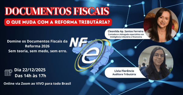 Workshop- Reforma Tributária 2026 Documentos Fiscais na Prática ...