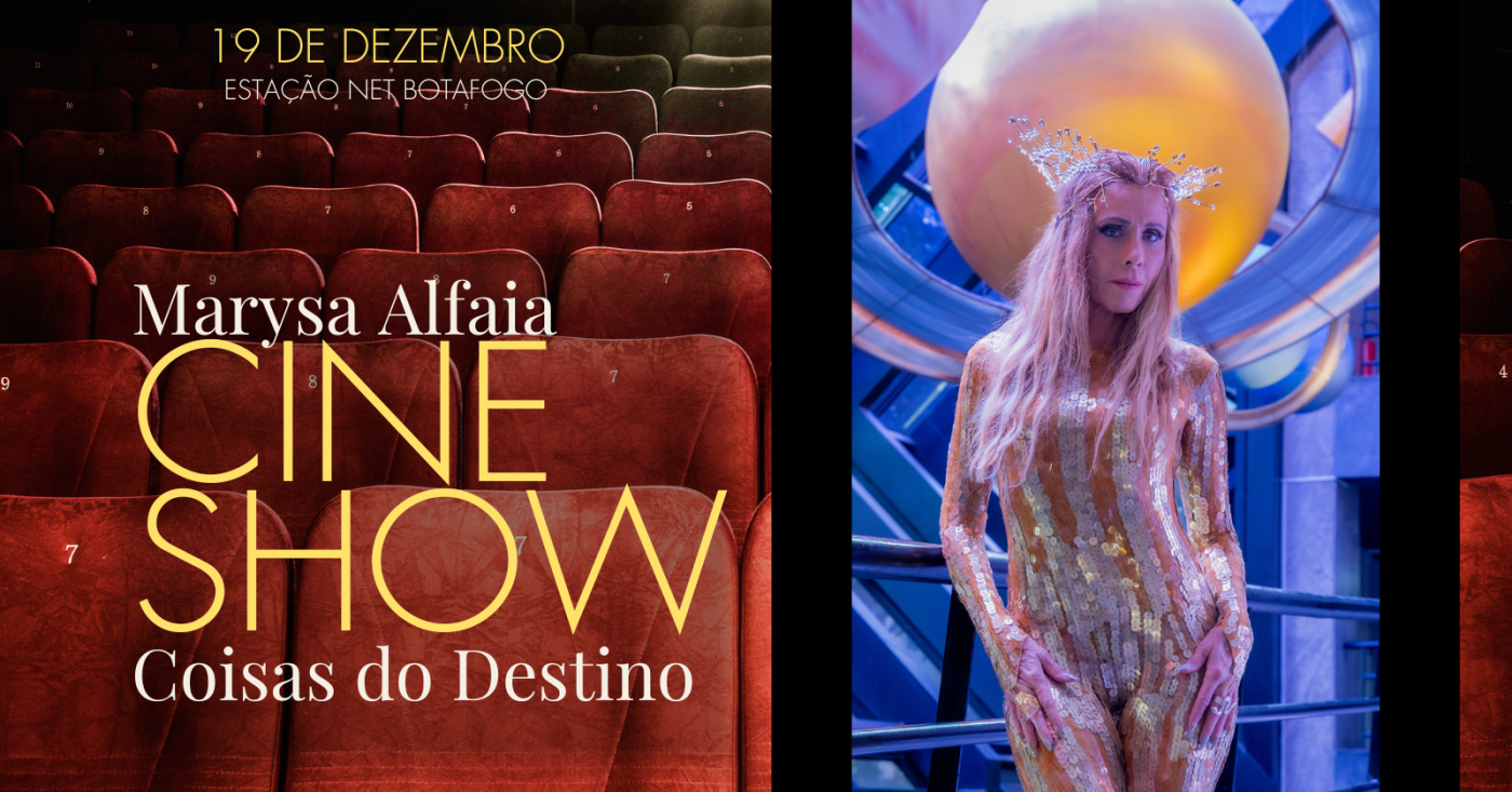 Marysa Alfaia - Cine Show Coisas Do Destino em Rio de Janeiro - Sympla