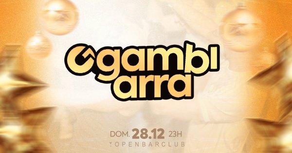 Gambi no Open 28.12 em São Paulo - Sympla