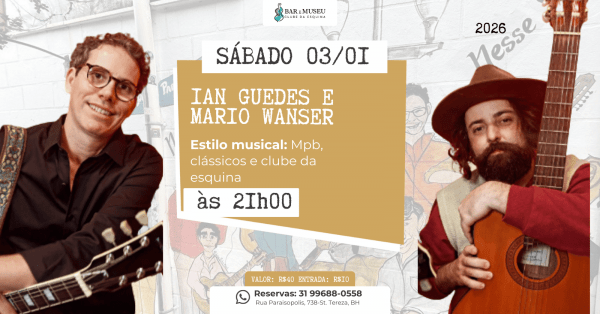 Ian Guedes e Mario Wanser em Belo Horizonte - Sympla