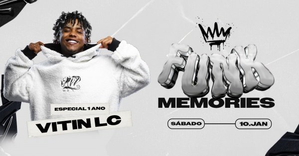 FUNK MEMORIES COM MC VITIN LC | SÁBADO 10/01 em Belo Horizonte - Sympla