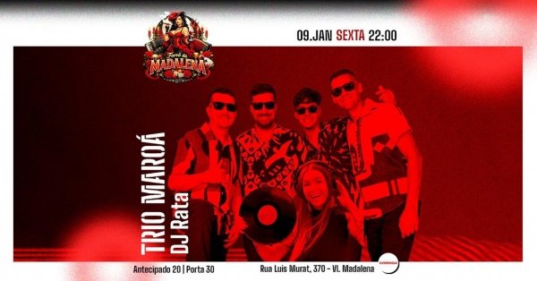 FORRÓ DA MADALENA com Trio Marroá e DJ Rata 09/01 em São Paulo - Sympla