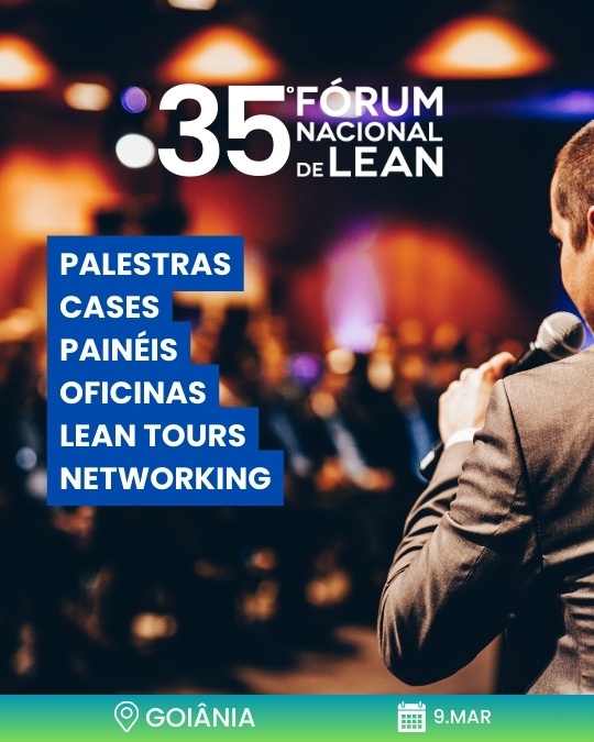 35º Fórum Nacional de Lean - Goiânia em Goiânia - Sympla