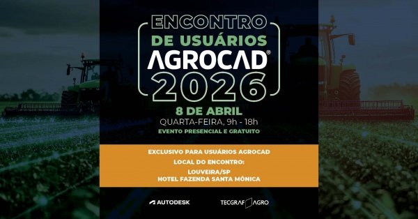 Encontro de Usuários AgroCAD® 2026 em Louveira - Sympla