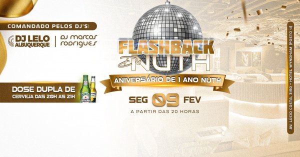 FLASHBACK EDIÇÃO ESPECIAL - 1 ANO DE NUTH BARRA em Rio de Janeiro - Sympla