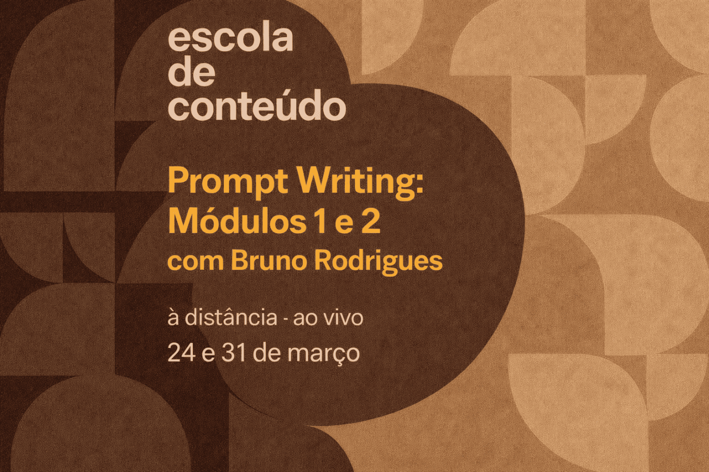 [escola de conteúdo] Prompt Writing, Módulos 1 e 2 - online - Sympla