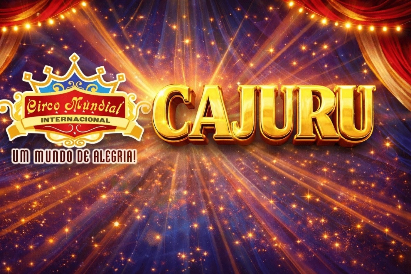 CIRCO MUNDIAL - CAJURU - PENÚLTIMO DIA • 18H00 em Cajuru - Sympla