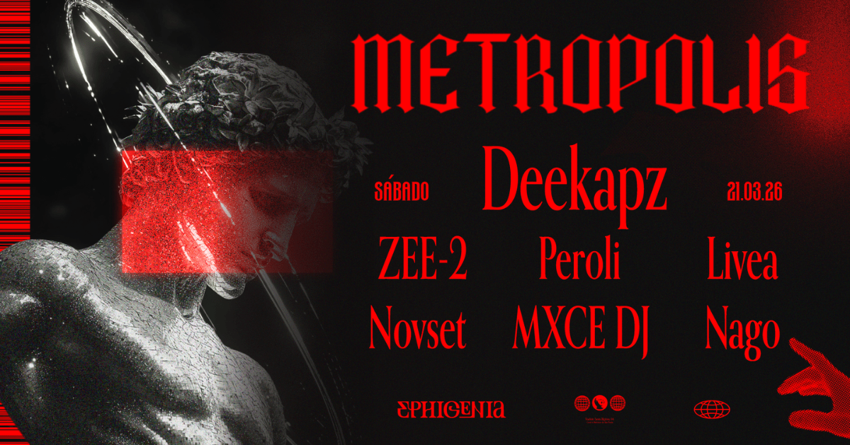 Metropolis convida Deekapz @ Ephigenia em São Paulo - Sympla
