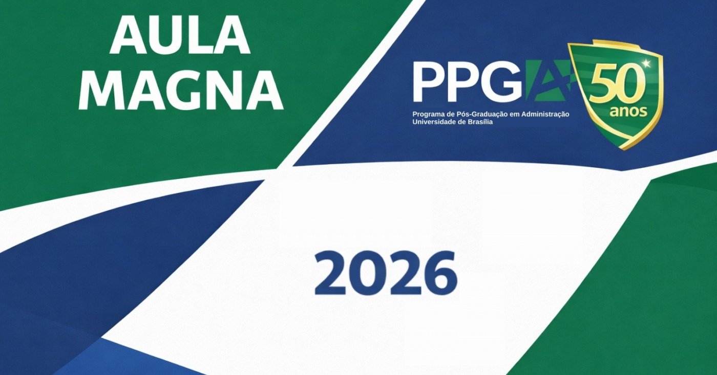 Aula Magna 2026 | 50 anos PPGA UnB em Brasília - Sympla