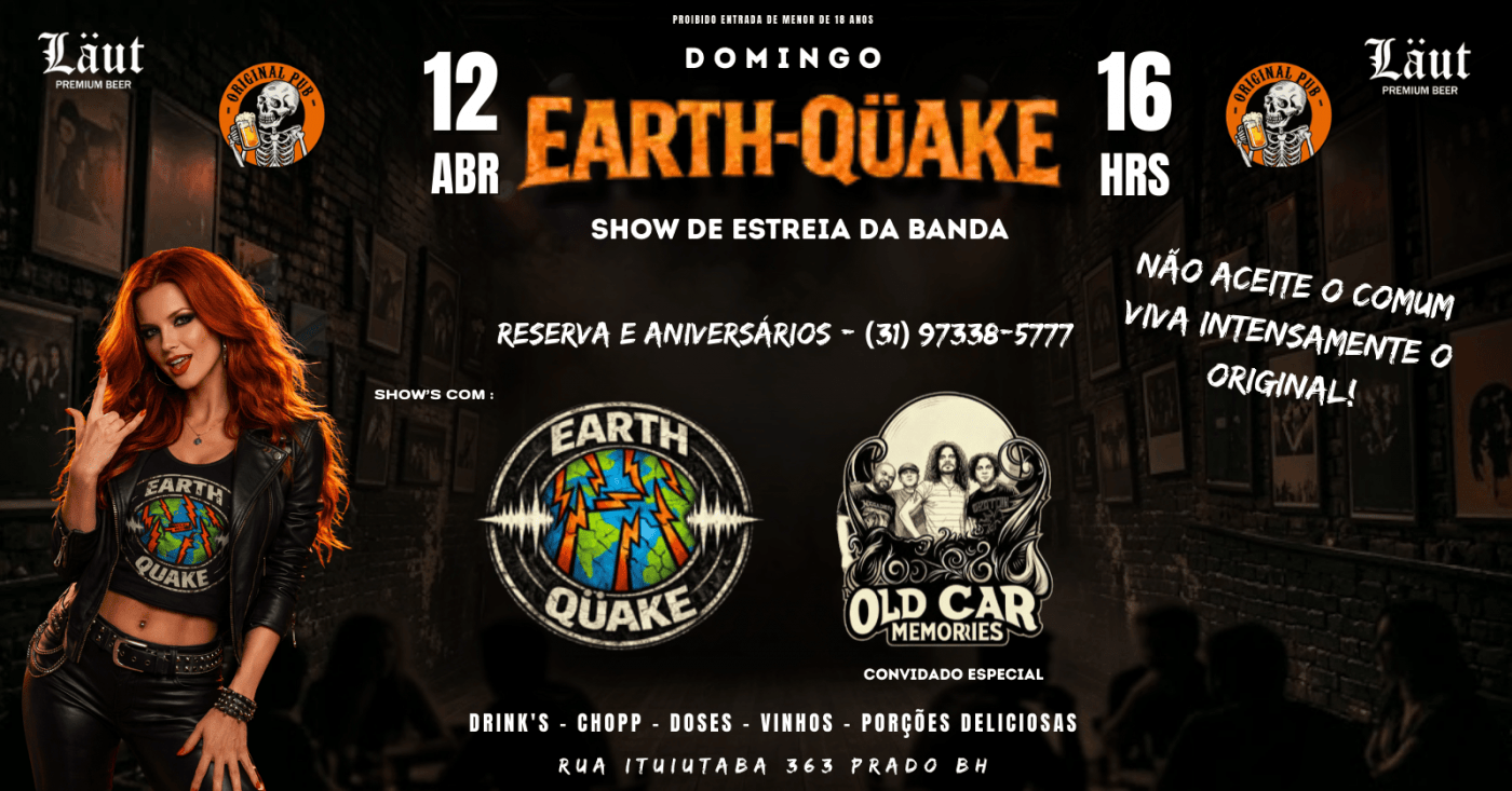 DOMINGO ESTREIA EARTH-QUAKE -ORIGINAL PUB em Belo Horizonte - Sympla