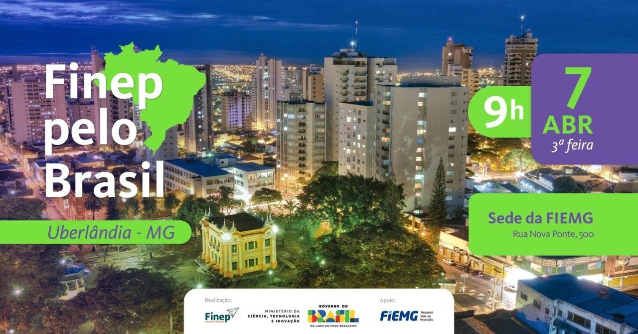 Finep pelo Brasil Uberlândia/MG em Uberlândia - Sympla
