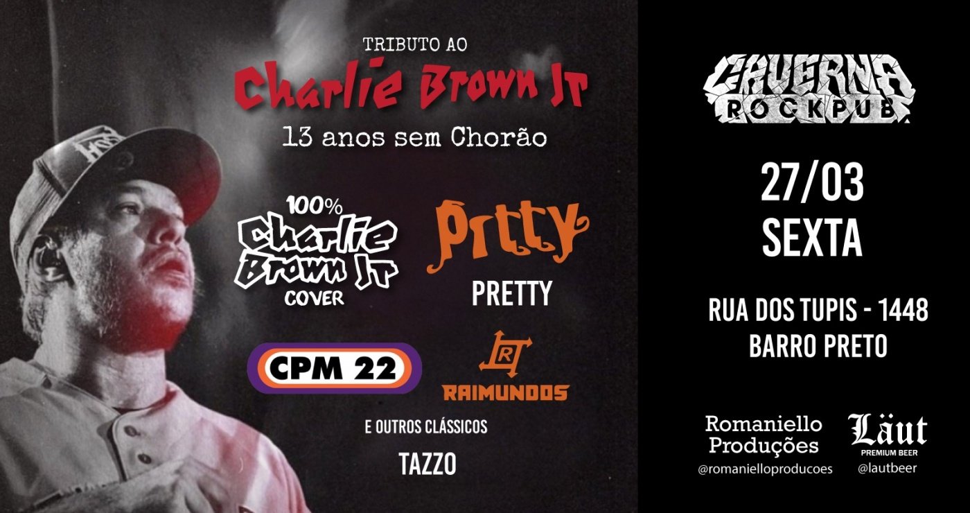 27/03 - Especial Charlie Brown Jr: 13 anos sem Chorão: Pretty ...