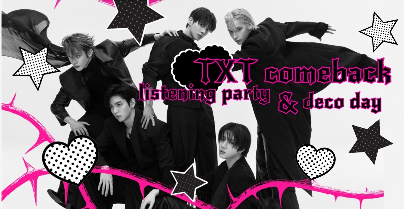 TXT COMEBACK Listening Party & Deco Day em São Paulo - Sympla