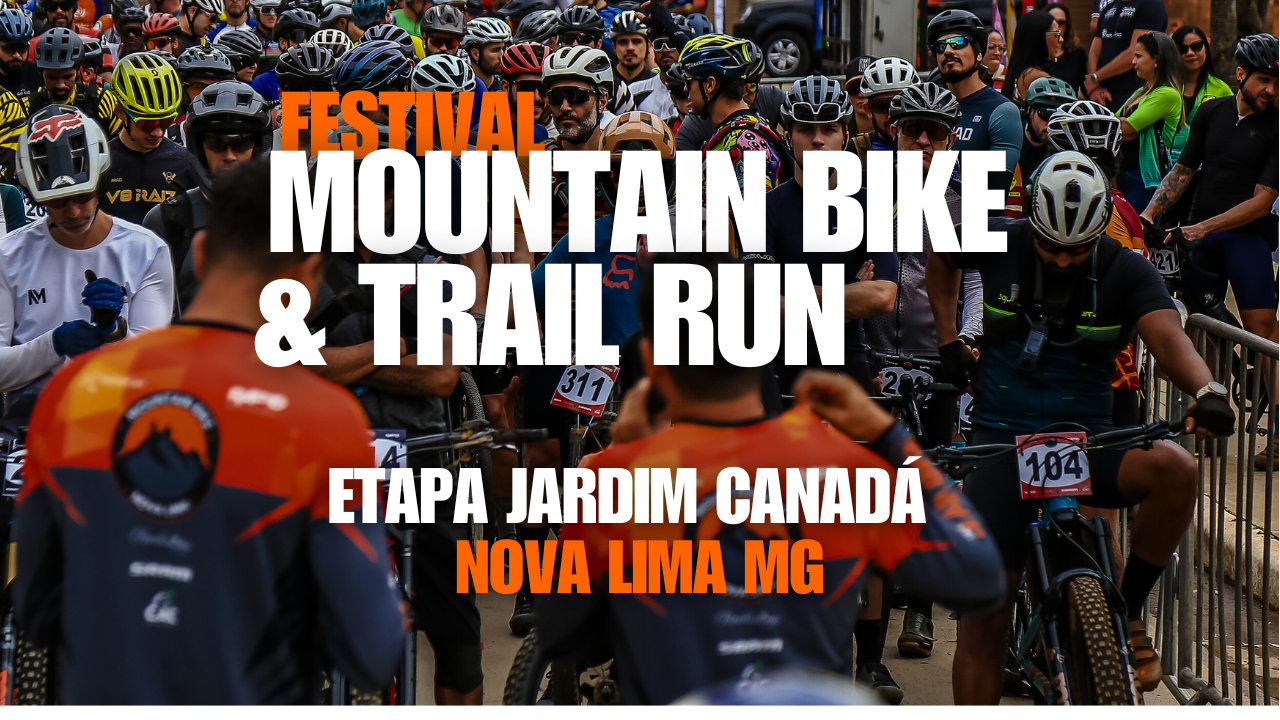 Festival Mountain Bike e Trail Run - Etapa Jardim Canadá 2026 em Nova ...