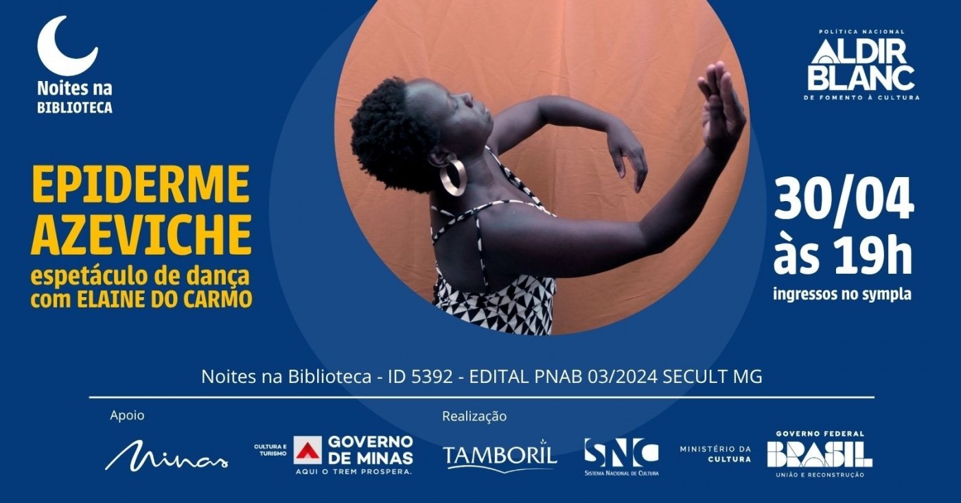 Espetáculo de Dança EPIDERME AZEVICHE em Pirapora - Sympla