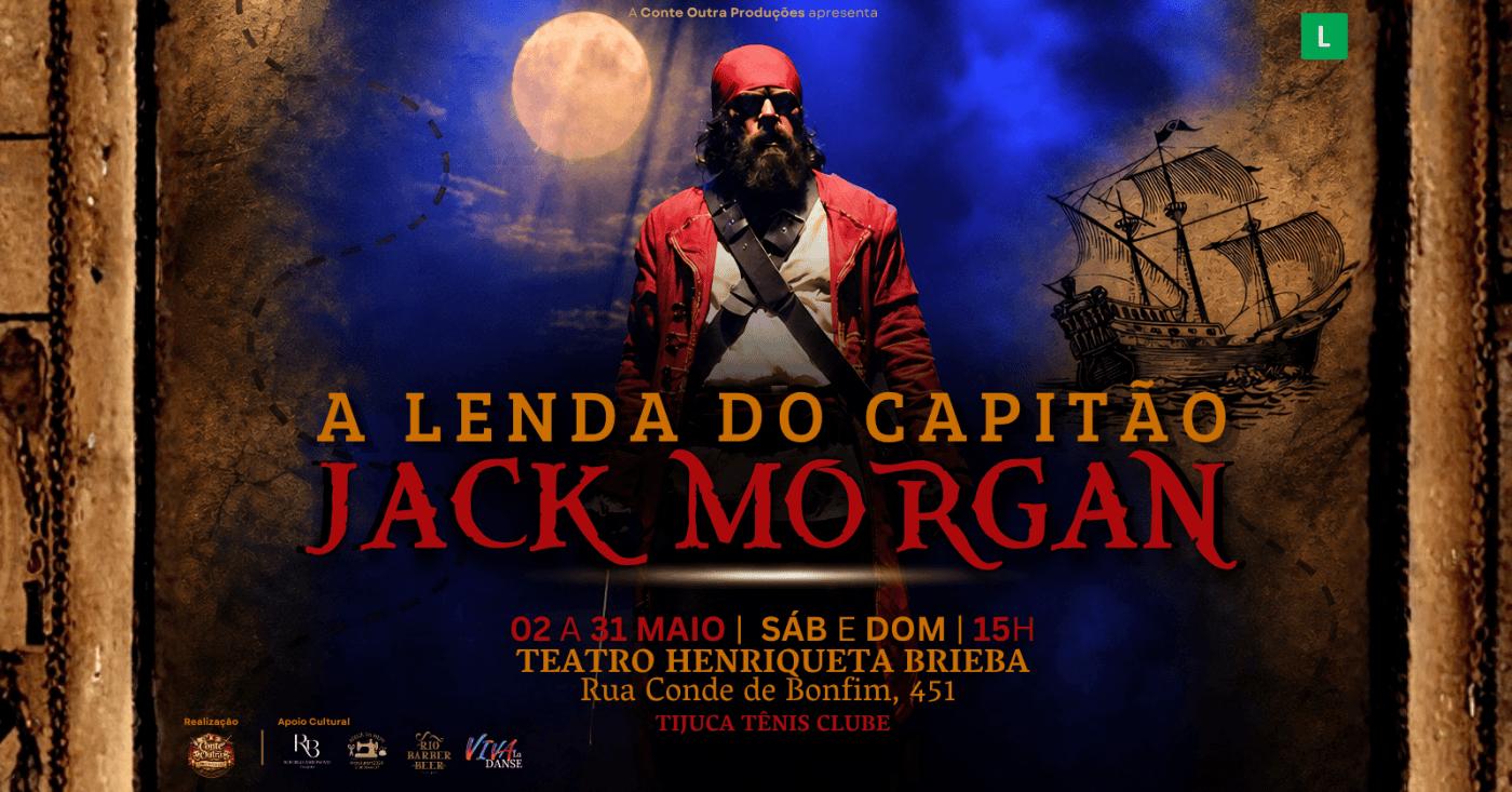 A LENDA DO CAPITÃO JACK MORGAN em Rio de Janeiro - Sympla