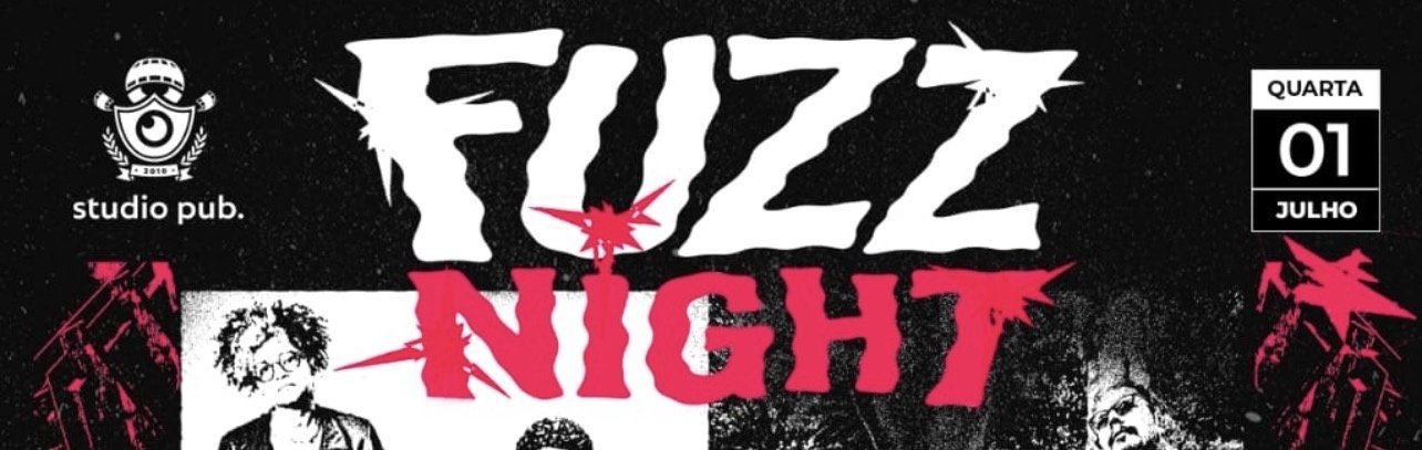 Fuzz Night em Belém - Sympla